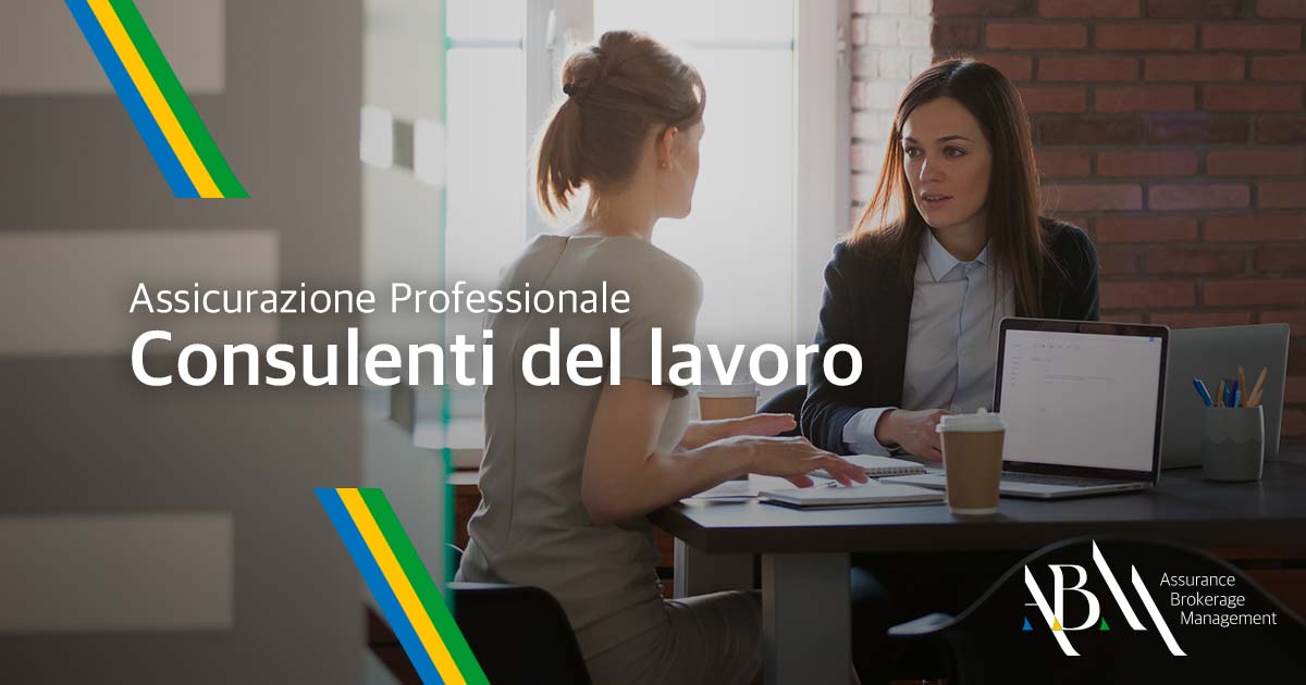 Assicurazione professionale consulenti del lavoro - ABM Broker
