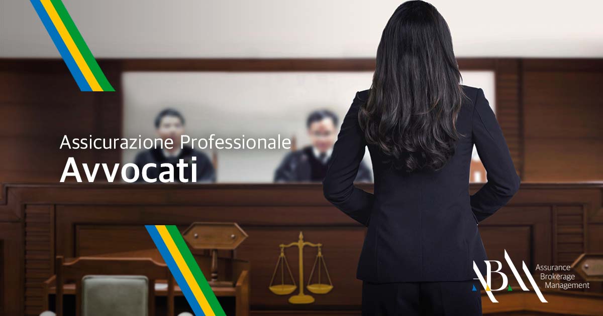 Assicurazione Professionale Avvocati e Avvocati Neoabilitati - ABM Broker